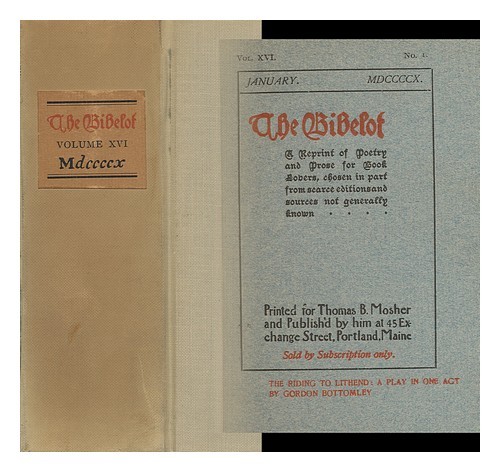 MOSHER, THOMAS B. (ED The Bibelot - Vol. XVI. MDCCCCX 1910 First ...