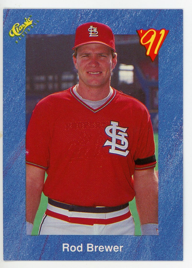 1991 CLASSIC #T92 - ROD BREWER - ST LOUIS CARDINALS | eBay