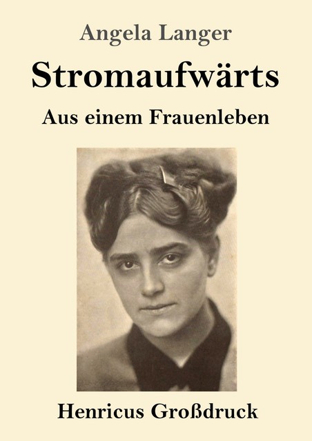 Stromaufwärts (Großdruck) von Angela Langer (2021, Taschenbuch) online ...