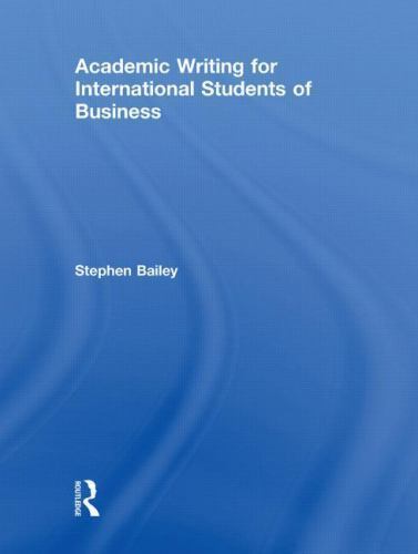 Academic Writing for International Students of Business by Stephen ...