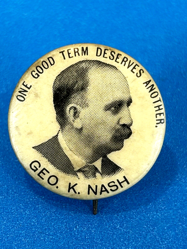 1904 George K. Nash Ohio Govenor Candidate Campaign Pin Pinback | eBay