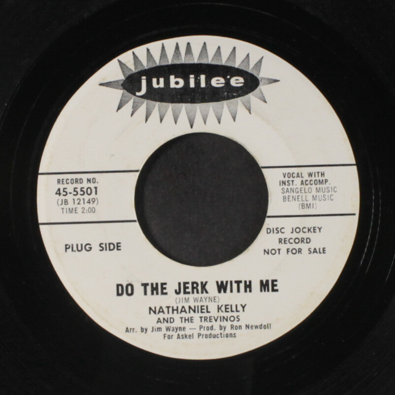 NATHANIEL KELLY & TREVINOS: do the jerk with me / always means goodbye ...