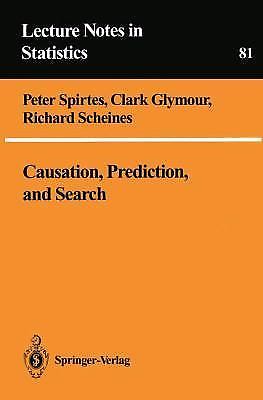 Lecture Notes in Statistics Ser.: Causation, Prediction, and Search by ...