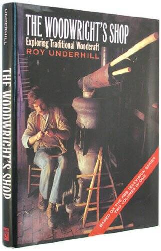 The Woodwrights Shop: Exploring Traditional Woodcraft - Hardcover - ACCEPTABLE 9781567312867 | eBay