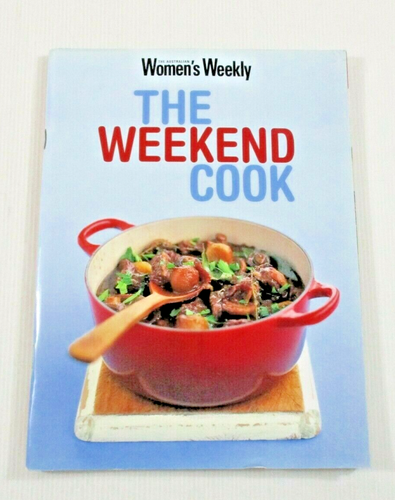 Australian Women's Weekly AWW The Weekend Cook Cookbook Recipes | eBay
