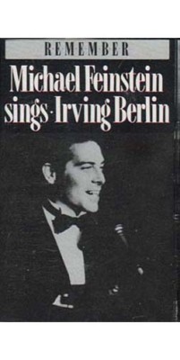 Remember: Michael Feinstein Sings Irving Berlin ~ Pop ~ Cassette ~ Good ...