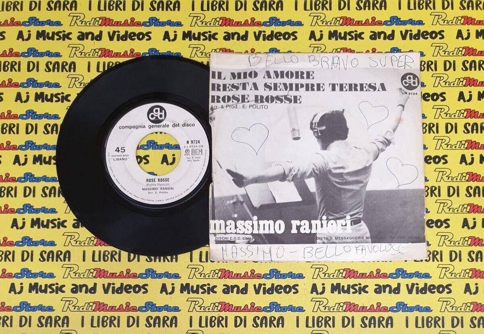 LP 45 7"MASSIMO RANIERI Il mio amore resta sempre teresa Rose rosse ...