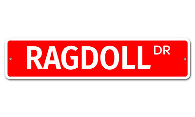 7193 SS Ragdoll 4" x 18" Novelty Street Sign Aluminum | eBay