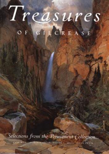 Treasures of Gilcrease: Selections from the Permanent Collection [ Anne ...