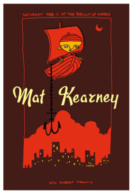 Scrojo Mat Kearney Robert Francis Belly Up Aspen Poster Kearney2_1202 ...
