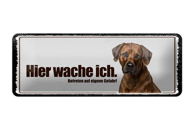 Blechschild 27x10cm gewölbt Hier Wache Ich Rodhesian Ridgeback Deko ...