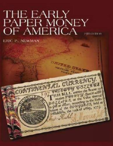 The Early Paper Money of America 9780896893269 | eBay