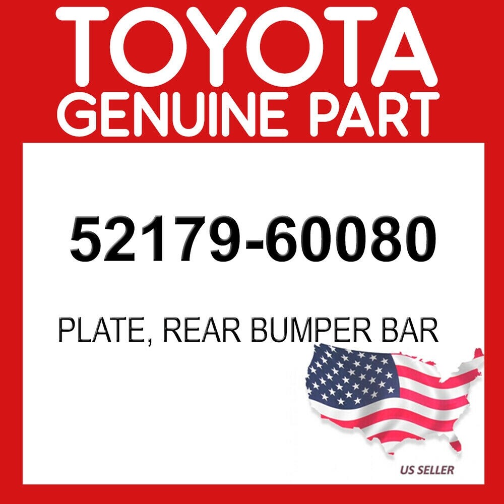 TOYOTA GENUINE 52179-60080 PLATE, REAR BUMPER BAR OEM | eBay