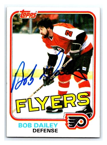1981-82 TOPPS BOB DAILEY HAND SIGNED AUTOGRAPH HOCKEY CARD # E104 Phil ...