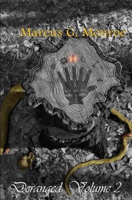 Deranged: Volume 2 by Marcus G. Monroe (English) Paperback Book ...