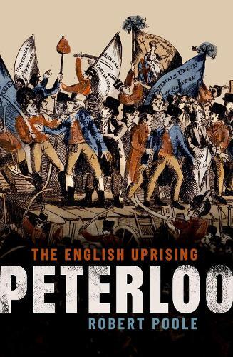 Robert Poole Peterloo (Gebundene Ausgabe) (US IMPORT) 9780198783466 ...