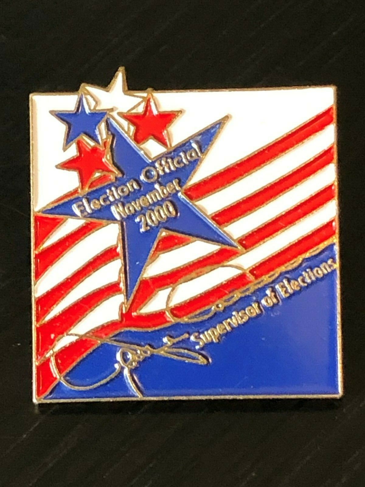 Election Official November 2000 Supervisor of Elections Pinback Lapel ...