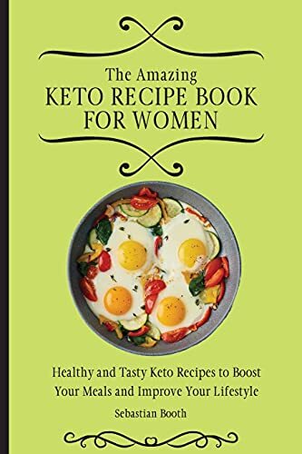 The Amazing Keto Recipe Book for Wom... by Booth, Sebastian Paperback ...