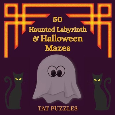 50 Haunted Labyrinth & Halloween Mazes by Tat Puzzles Paperback Book ...