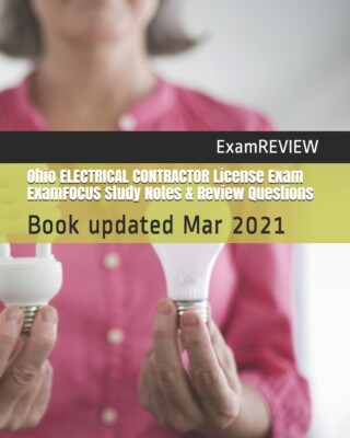 Ohio Electrical Contractor License Exam Examfocus Study Notes & Review ...