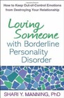 Loving Someone with Borderline Personality Disorder: How to Keep Out-of ...