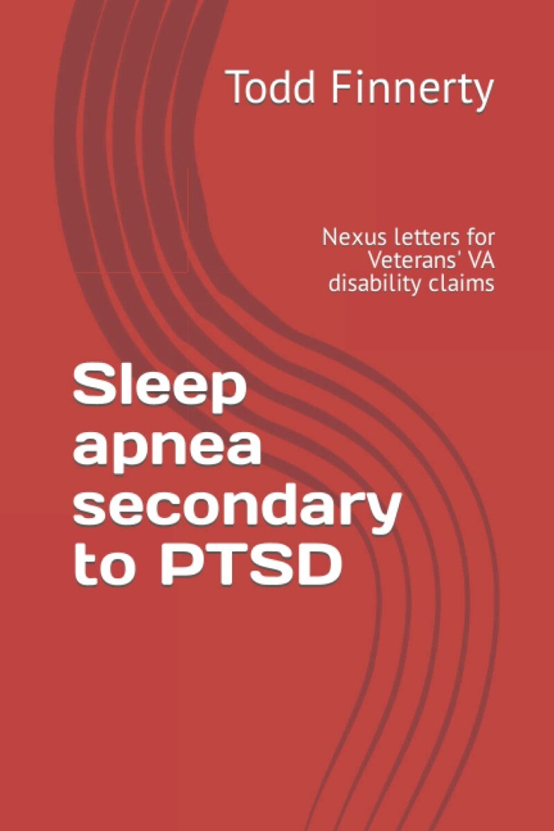 Sleep apnea secondary to PTSD: Nexus letters for Veterans' VA ...