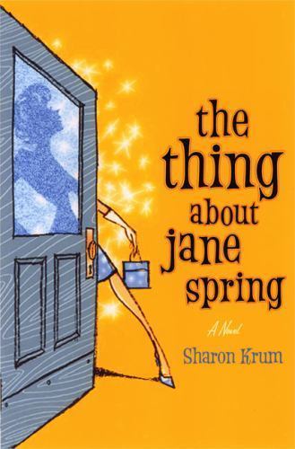 Thing about Jane Spring by Sharon Krum (2005, Hardcover) for sale ...