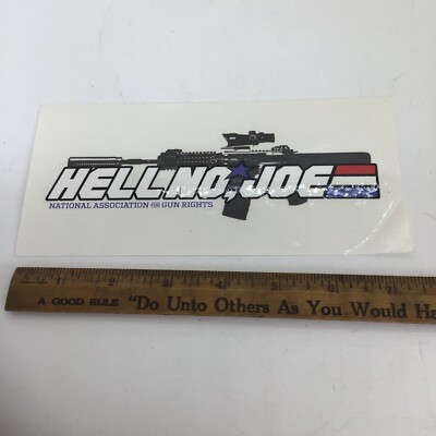 2022 Shot Show Gun Rights Hell No Joe Sticker Las Vegas, NV NAGR ...