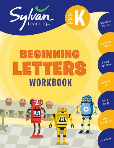 Sylvan Language Arts Workbooks Ser.: Pre-K Beginning Letters Workbook ...