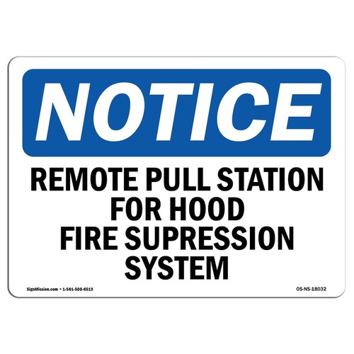 OSHA Notice Signs - Remote Pull Station for Hood Fire Suppression ...