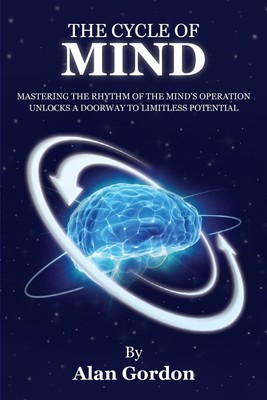 The Cycle of Mind: Mastering the Rhythm of the Mind?s Operation Unlocks ...
