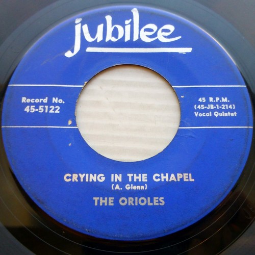 Orioles Fort VG 45 Crying En L''Chapel'~ Don'T You Think I Ought To ...