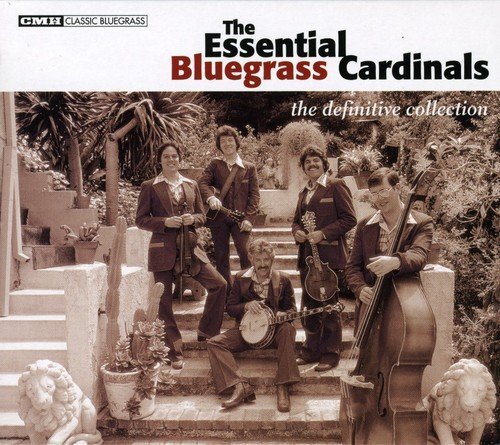 BLUEGRASS CARDINALS - Essential Bluegrass Cardinals - CD - Original ...
