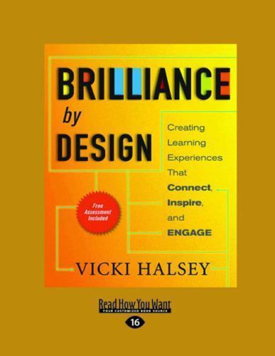Brilliance by Design : Creating Learning Experiences That Connect ...