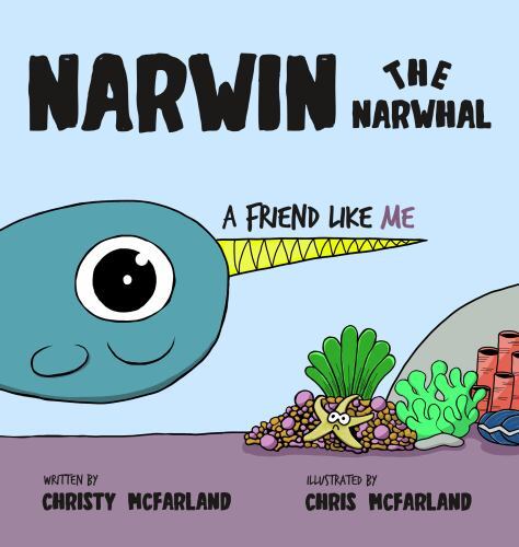 Narwin+the+Narwhal+%3A+A+Friend+Like+Me+by+Christy+McFarland+%282021%2C ...
