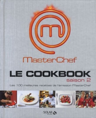 Masterchef cookbook 2011 - Collectif - V380813 | eBay