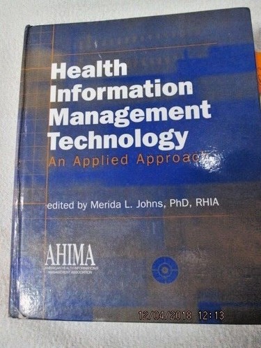 Health Information Management Technology: An Applied Approach TEXTBOOK ...