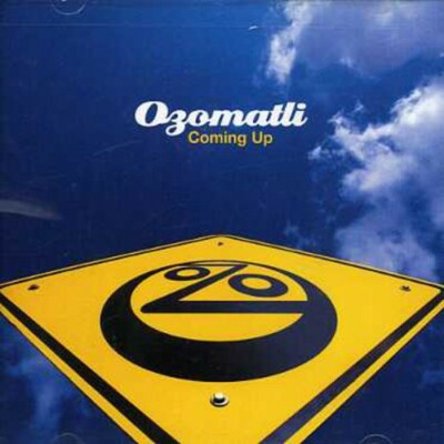 Coming Up by Ozomatli (CD, 2003) 13431221029| eBay