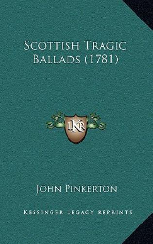 Scottish Tragic Ballads by John Pinkerton (2010, Hardcover) for sale ...