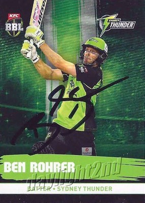 Signed 2016 2017 SYDNEY THUNDER BBL Cricket Card BEN ROHRER | eBay