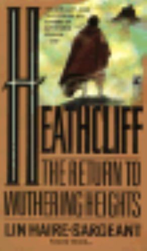 Heathcliff: The Return to Wuthering Heights by Lin Haire-Sargeant ...