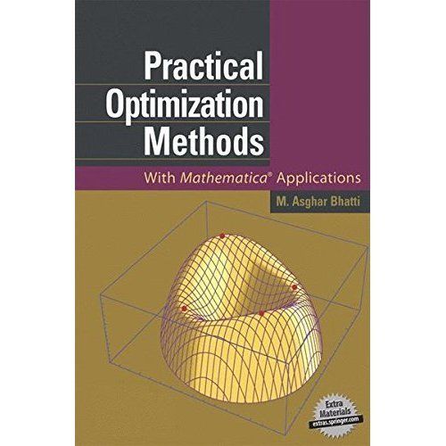 Practical Optimization Methods: With Mathematica (R) Applications by M. Asghar Bhatti (Paperback ...