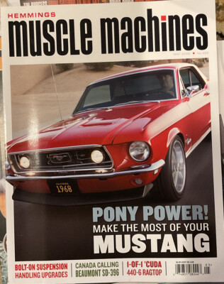 HEMMINGS MUSCLE MACHINES MAGAZINE Issue 225 MAY 2022 PONY POWER MUSTANG ...