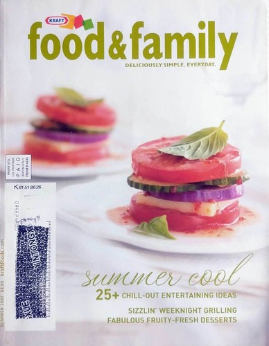 [Single Issue] Kraft Food & Family Magazine: Summer 2007 / Weekend ...