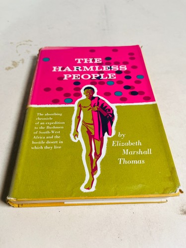 The Harmless People Elizabeth Marshall Thomas 1959 Alfred A. Knopf ...