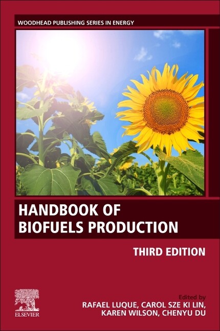 Handbook of Biofuels Production : Processes and Technologies by Carol Sze Ki Lin (2022 ...