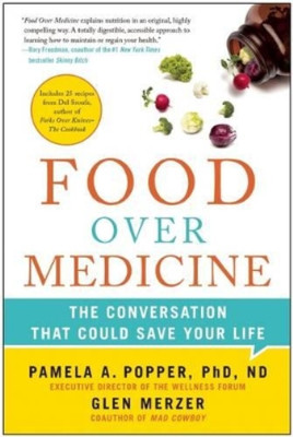 Glen Merzer Pamela A. Popper Food Over Medicine (Poche) | eBay