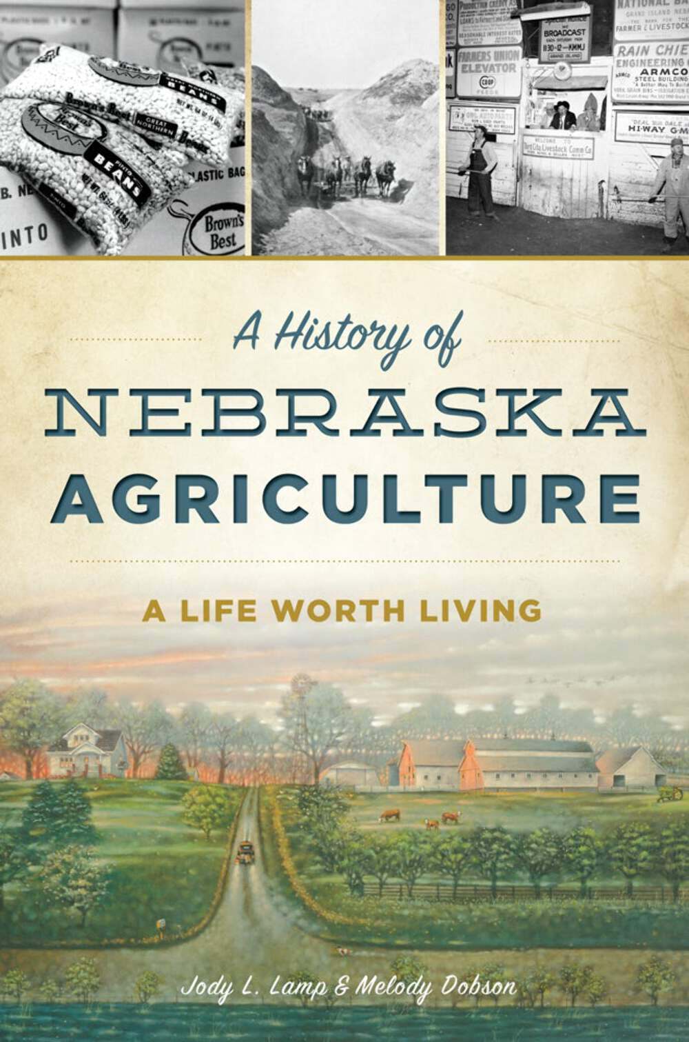 NEW The History Press History of Nebraska Agriculture, A, NE ...