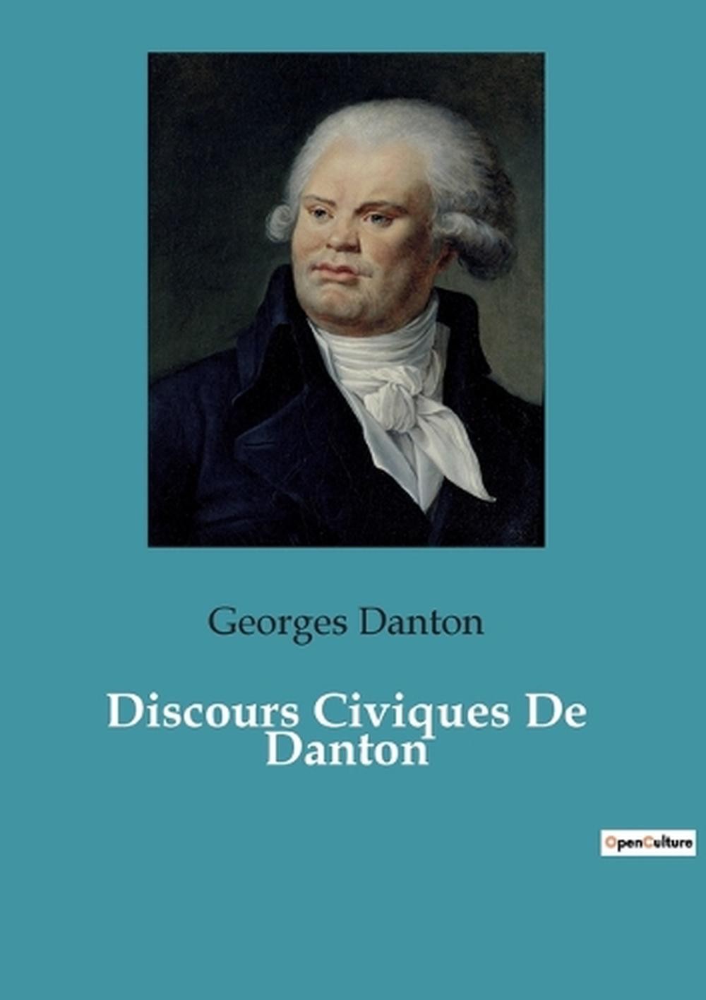 Discours Civiques De Danton by Georges Danton Paperback Book | eBay