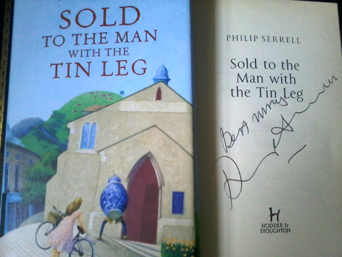 PHILIP SERRELL *SIGNED FIRST EDITION,'SOLD TO THE MAN WITH THE TIN LEG ...
